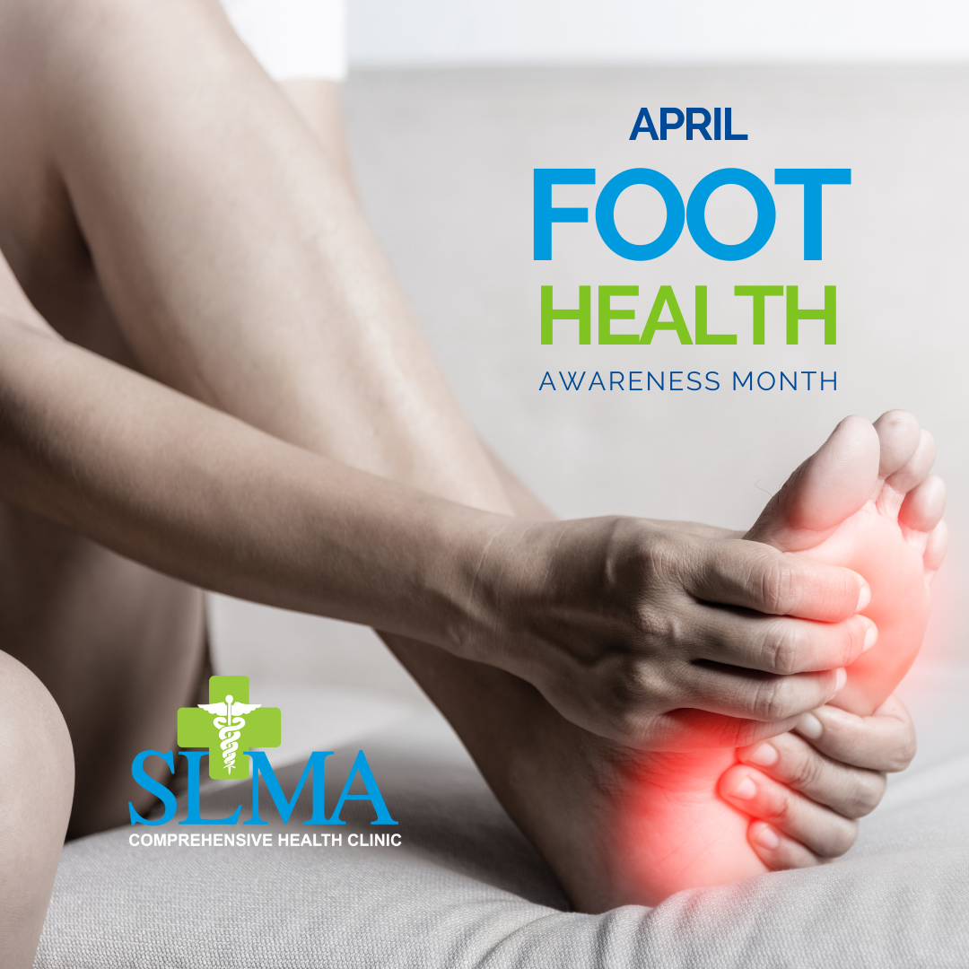 Foot Health Awarness Month - SLMA
